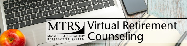 Virtual retirement counseling - MTRS